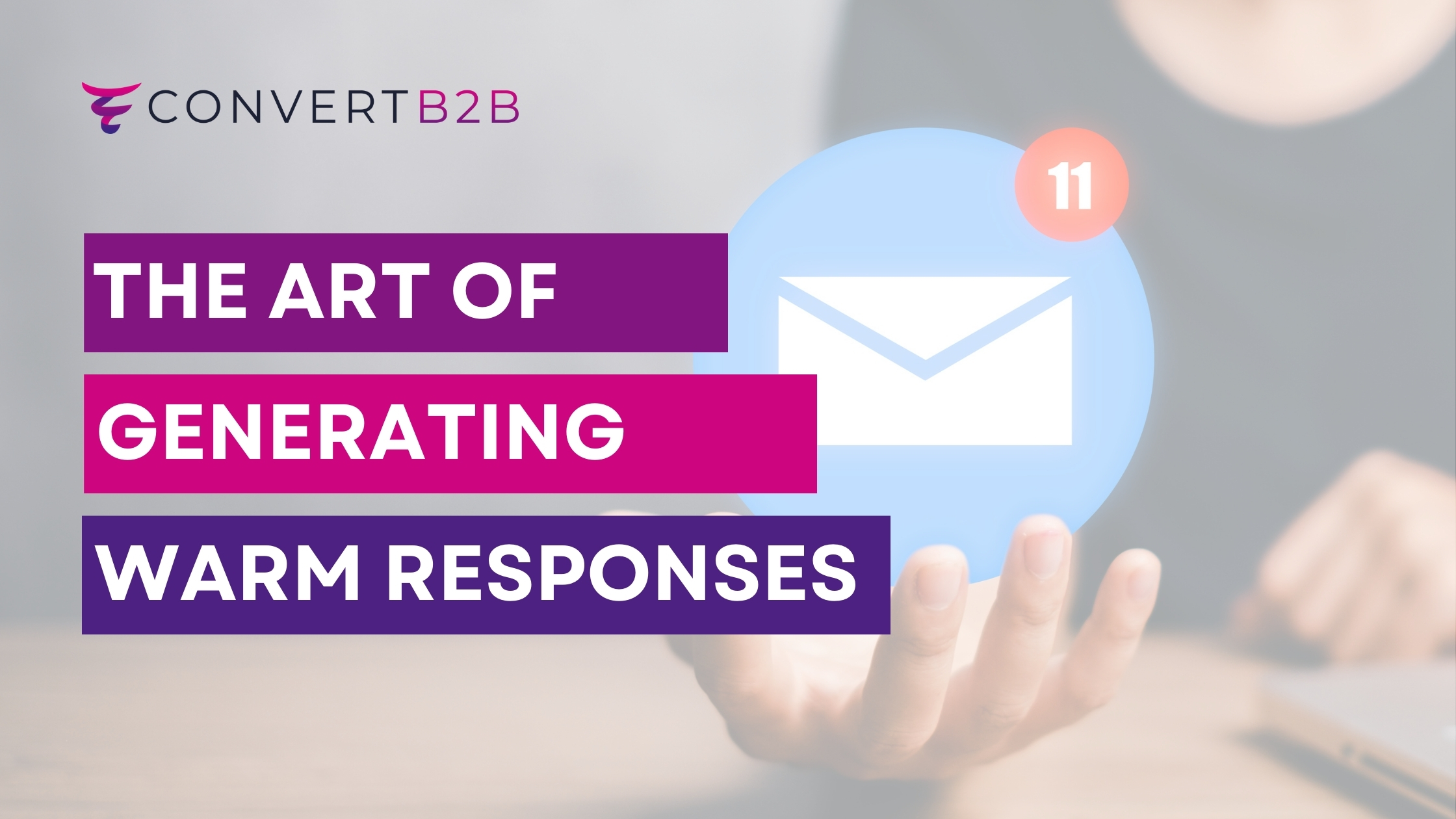 How to Extract a Warm Response with a Cold Email? - B2B Customer ...